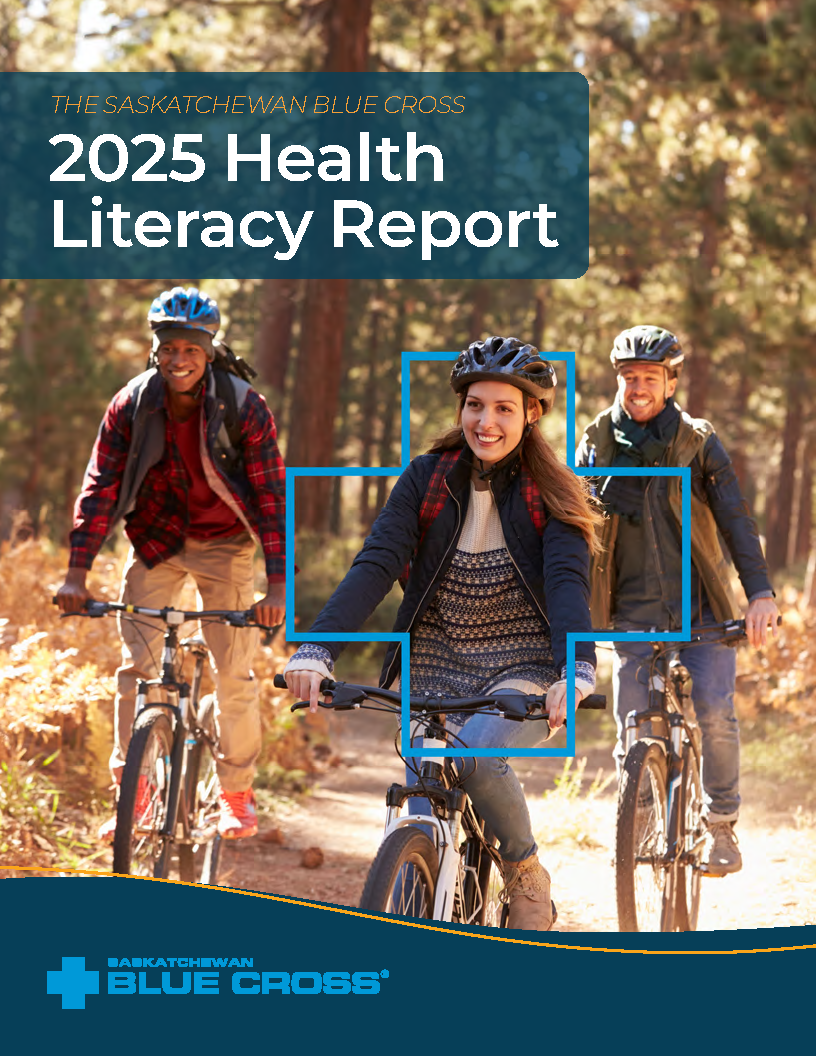 Saskatchewan Blue Cross 2025 Health Literacy Report highlights gaps and ...